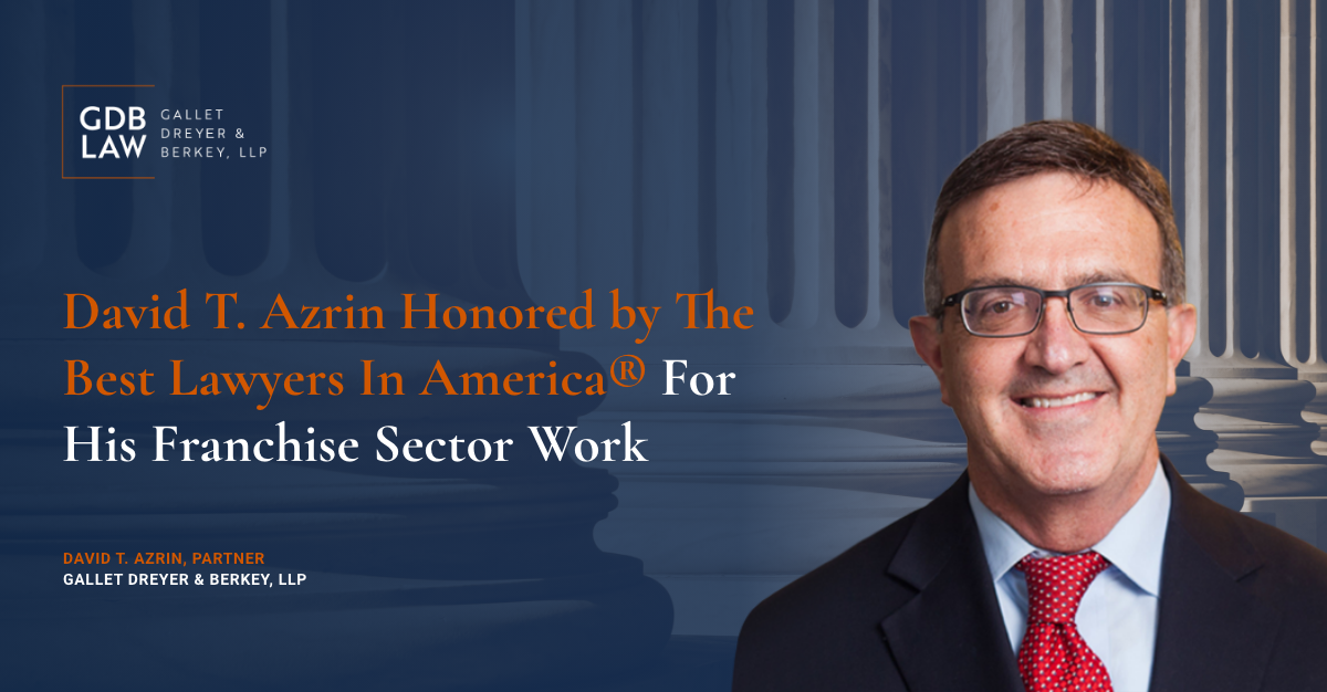 Partner David T. Azrin Selected for Inclusion in the 2024 Edition of The Best Lawyers in America ...